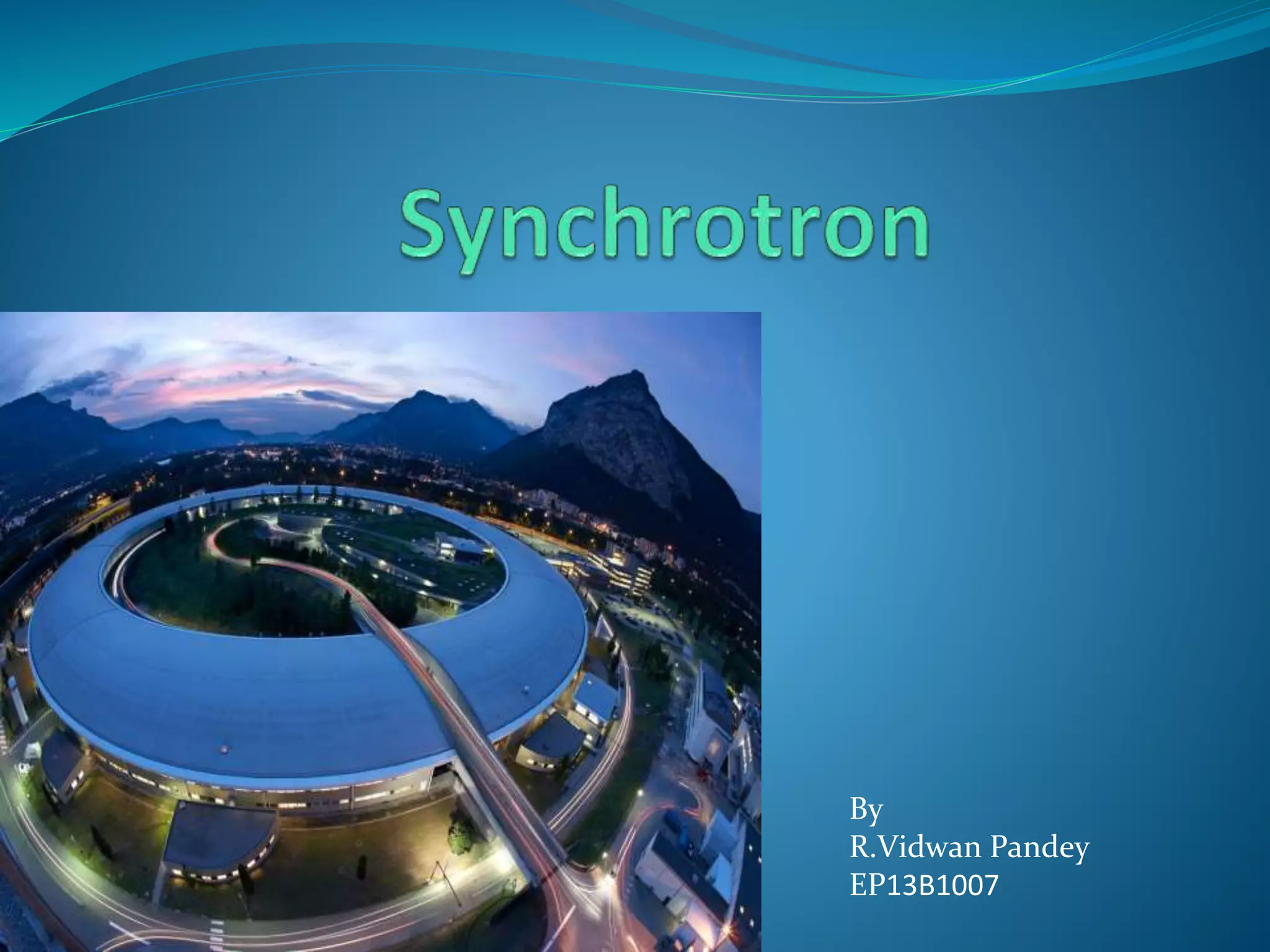 Synchrotron | PPTX