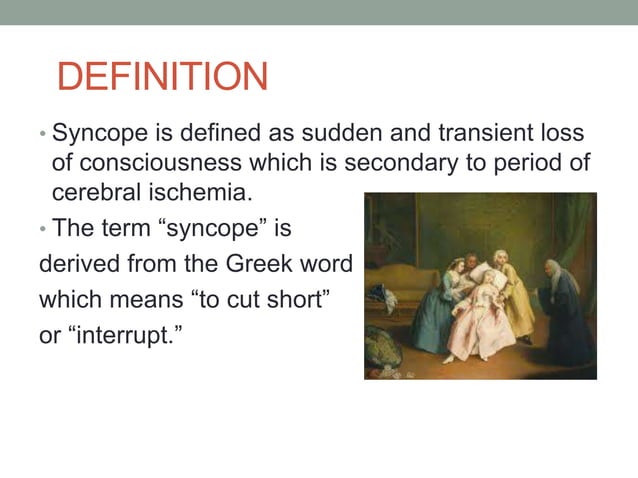 Syncope | PPTX | Dental Health | Diseases and Conditions