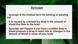 syncope, definition, types, causes, treatment.pptx