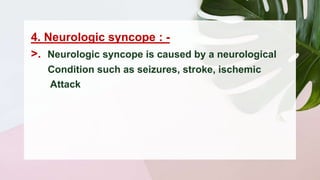 syncope, definition, types, causes, treatment.pptx
