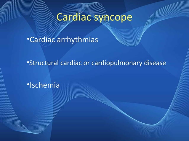 Approach to Syncope | PPT | Heart and Cardiovascular Diseases ...