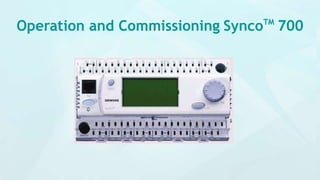 Synco tm 700 controller operation and commissioning part 1 | PPT