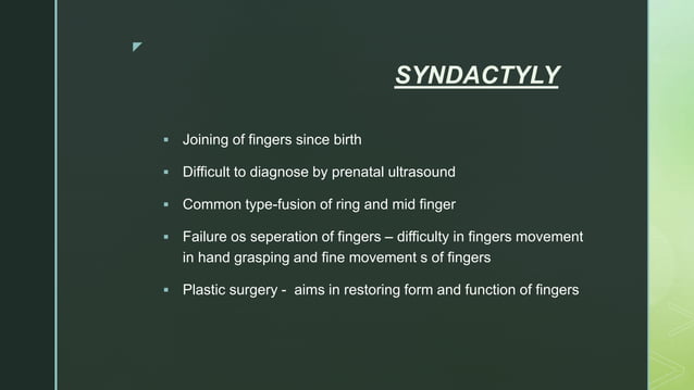 Syndactyly a congenital anomaly and its corrections | PPTX