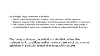 Syndemics theory of health and disease .pptx