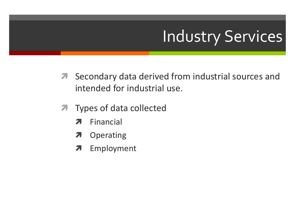 Syndicated sources of secondary data Syndicated sources of secondary data