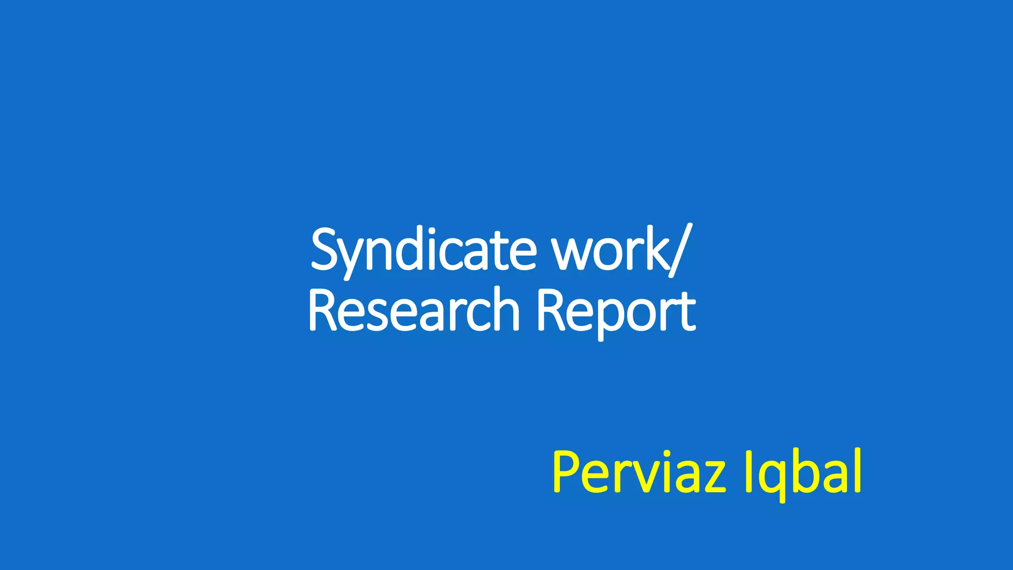 Syndicate work | PPT