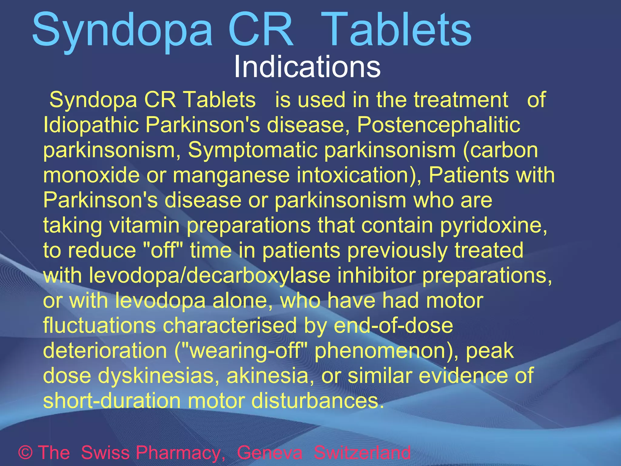 Syndopa CR Tablets for Treatment Parkinson's Disease Symptoms | ODP