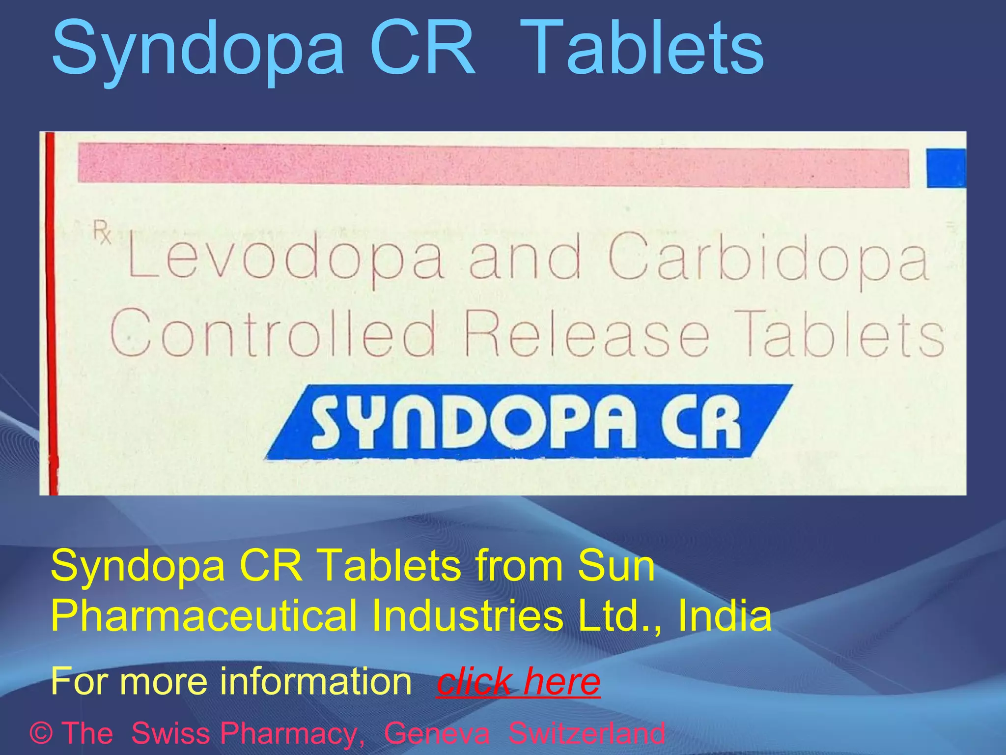 Syndopa CR Tablets for Treatment Parkinson's Disease Symptoms | ODP