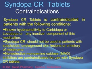 Syndopa CR Tablets for Treatment Parkinson's Disease Symptoms | ODP