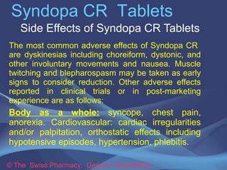 Syndopa CR Tablets for Treatment Parkinson's Disease Symptoms | ODP