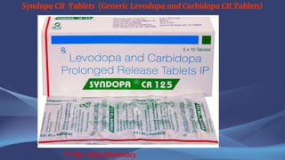 Syndopa CR Tablets (Generic Levodopa and Carbidopa CR Tablets) | PDF