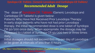 Syndopa CR Tablets (Generic Levodopa and Carbidopa CR Tablets) | PDF