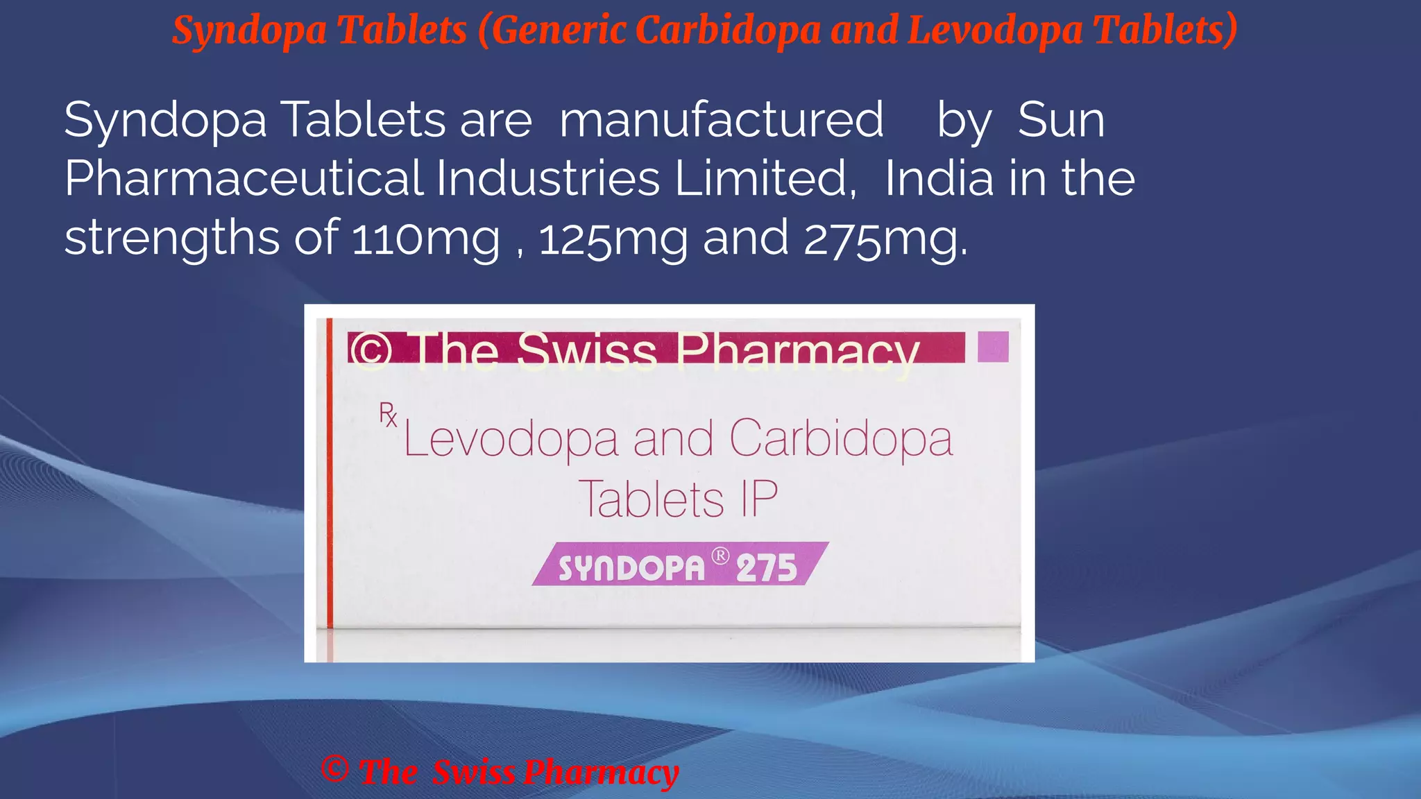 Syndopa Tablets (Generic Carbidopa and Levodopa Tablets) | PDF