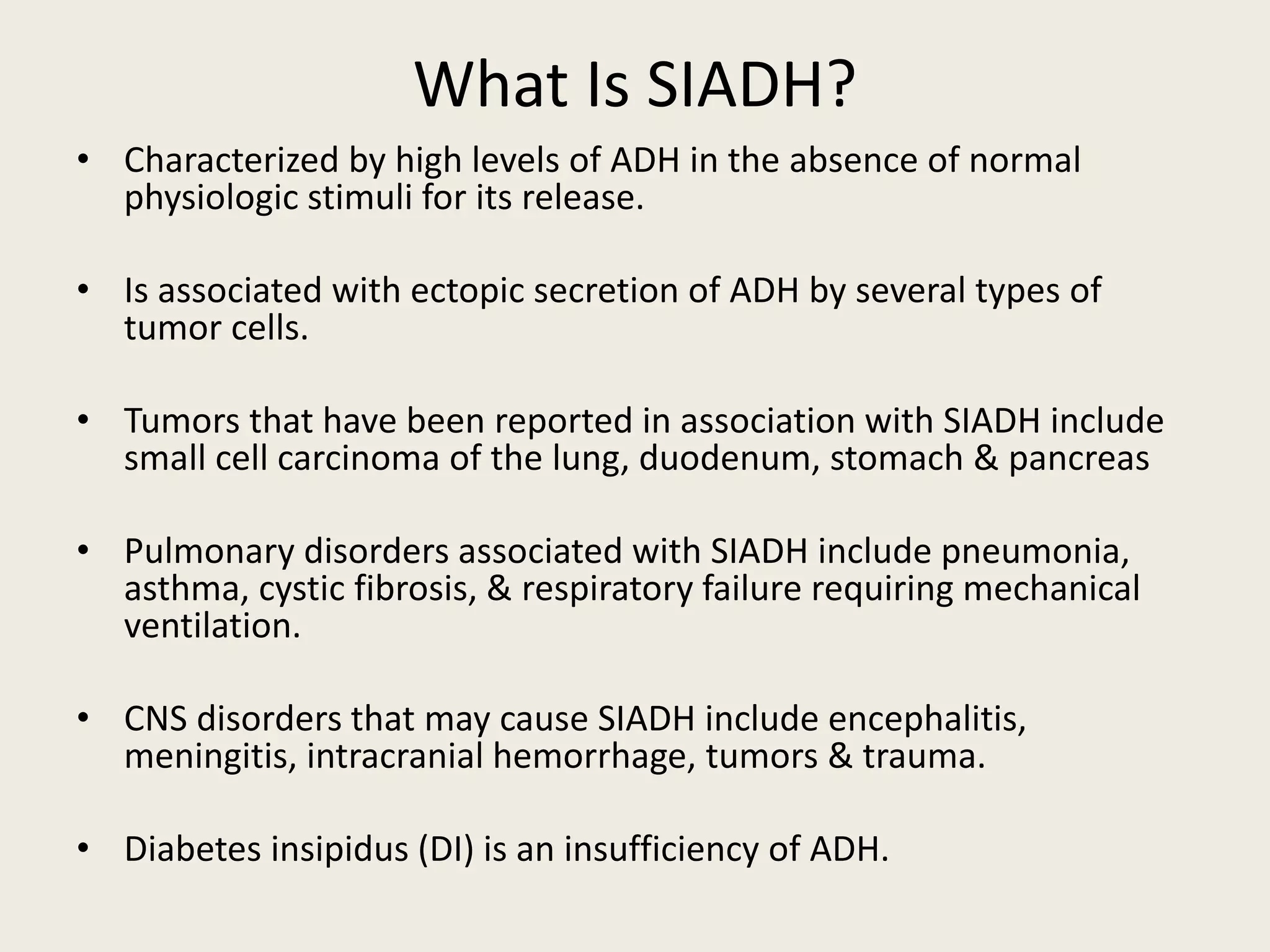 Syndrome of inappropriate anti diuretic hormone release (SIADH) | PPTX