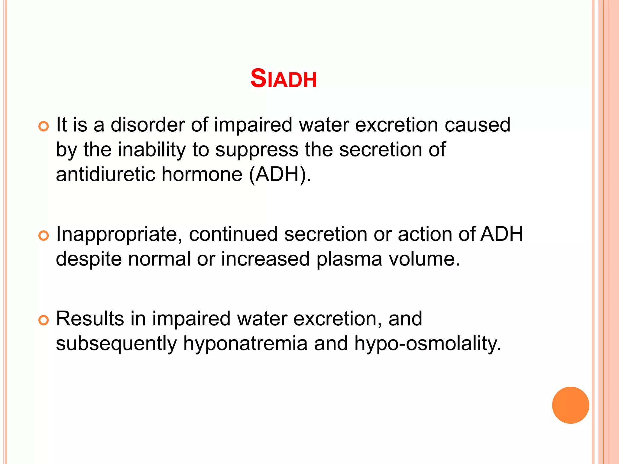 Syndrome of inappropriate antidiuretic hormone secretion | PPTX