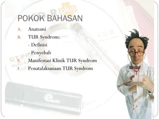 Syndrome resection transuretral (tur syndrom) | PPT