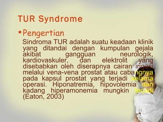 Syndrome resection transuretral (tur syndrom) | PPT