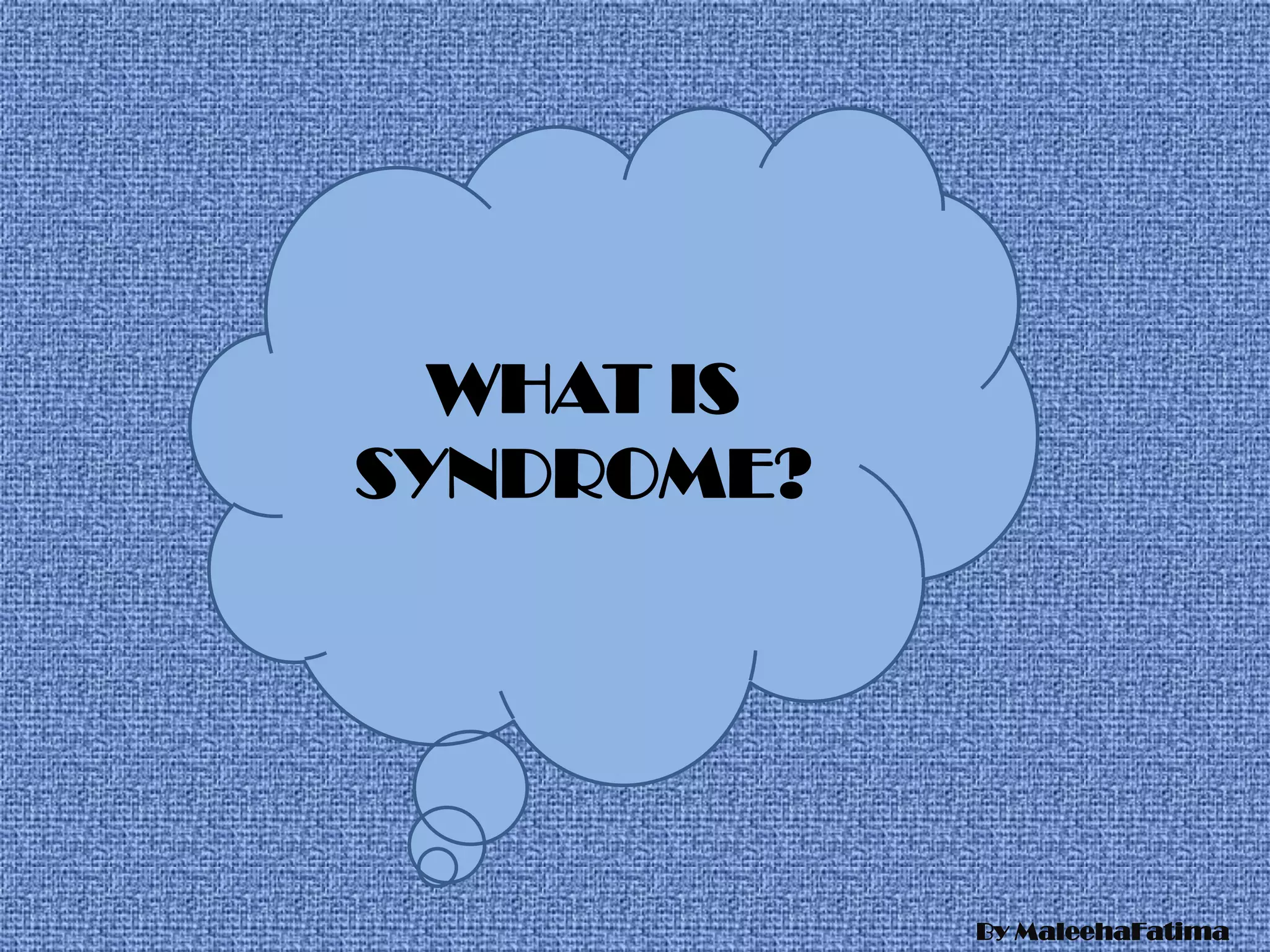 SYNDROMES | PPT