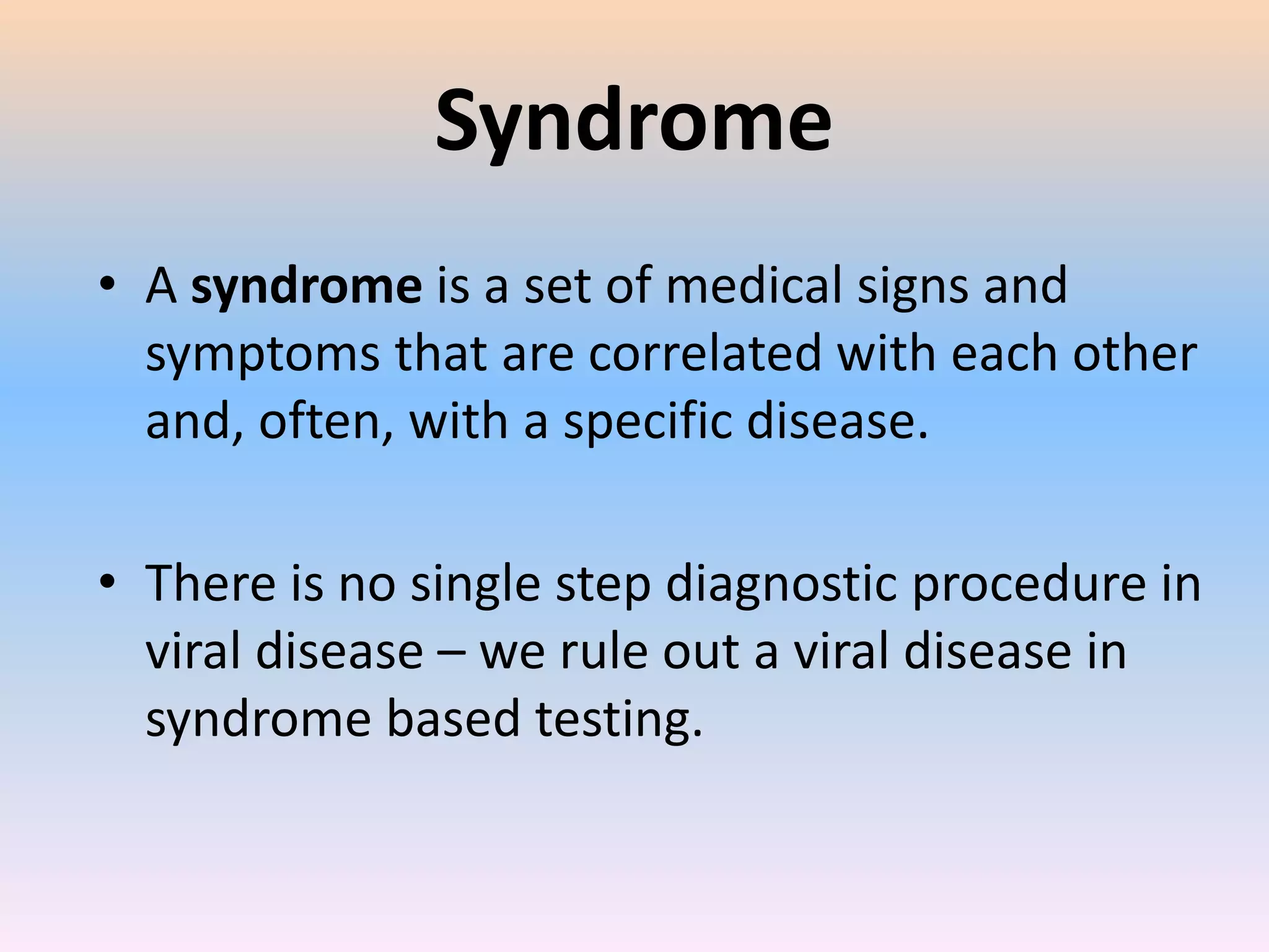 Syndromic approach in diagnostic virology | PPTX