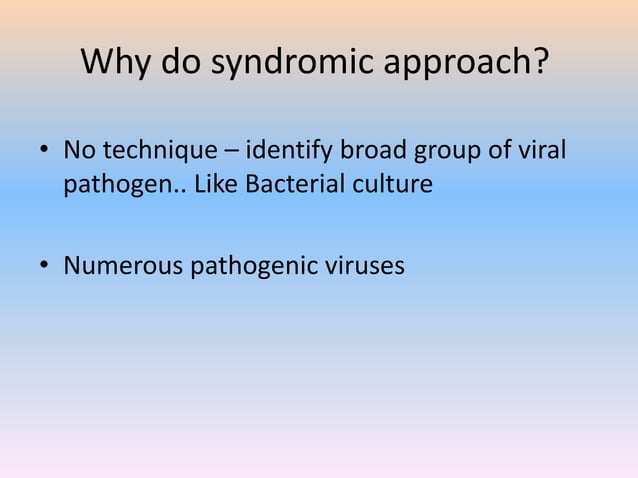 Syndromic approach in diagnostic virology | PPTX