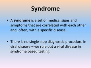 Syndromic approach in diagnostic virology | PPTX