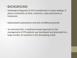 SYNDROMIC APPROACH TO STI MANAGEMENT.pptx