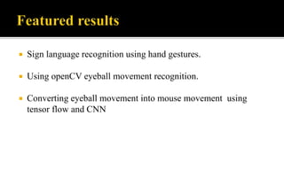 synergetic framework for eyeball mouse and gesture recognition (1).pptx