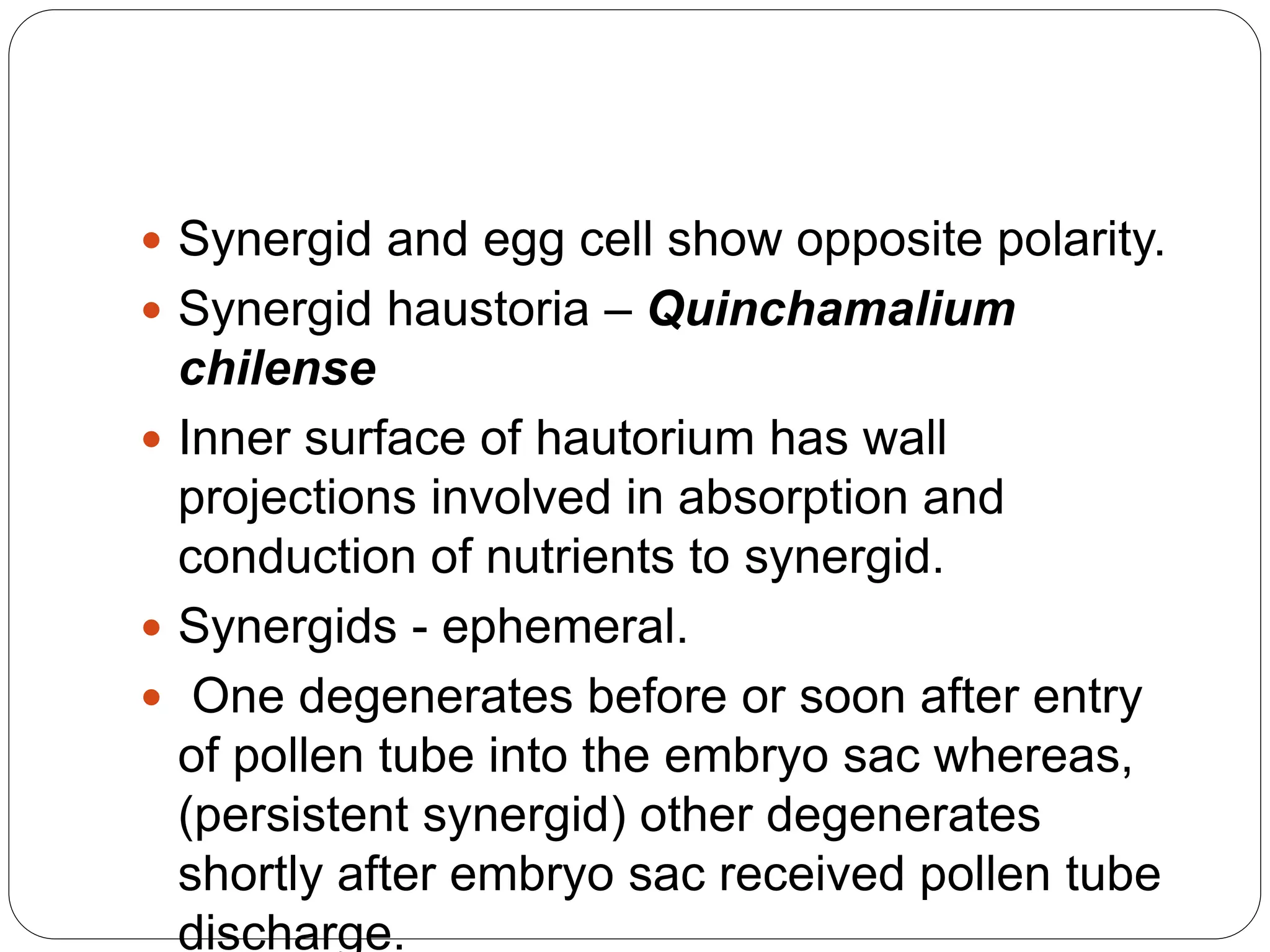 Synergids and its functions , reproductive biology of angiosperms | PPTX