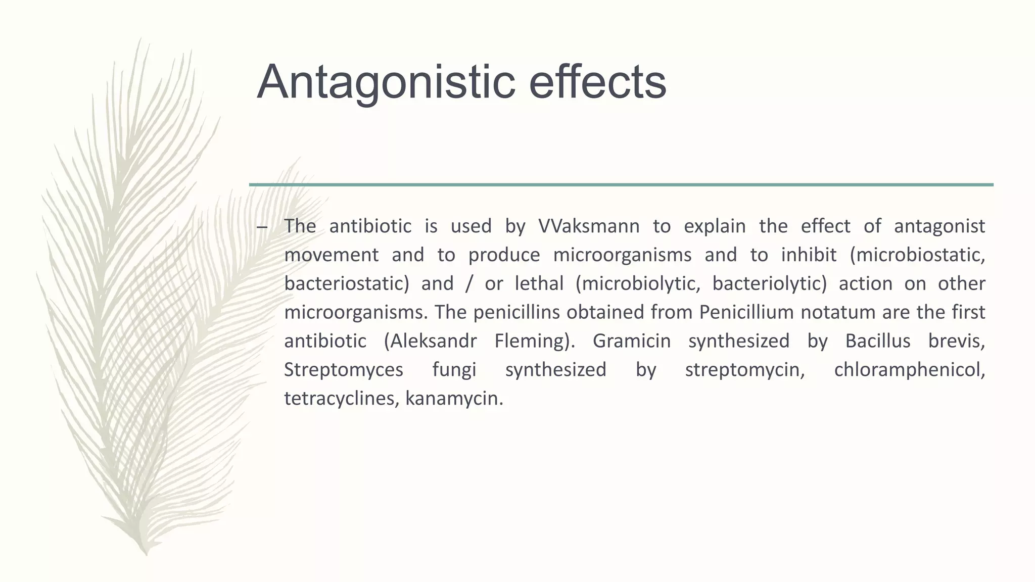 Synergistic and antagonistic effects of microorganisms | PPTX
