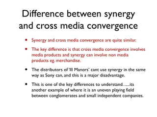 Synergy and cross media convergence | PPT