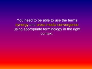 Synergy and cross media convergence | PPSX