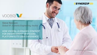HOW VOCERA LEVERAGES SYNERZIP FOR ENHANCEMENT OF VOCERA PLATFORM & ITS ...