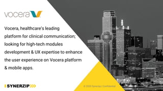 HOW VOCERA LEVERAGES SYNERZIP FOR ENHANCEMENT OF VOCERA PLATFORM & ITS USER EXPERIENCE | PPT