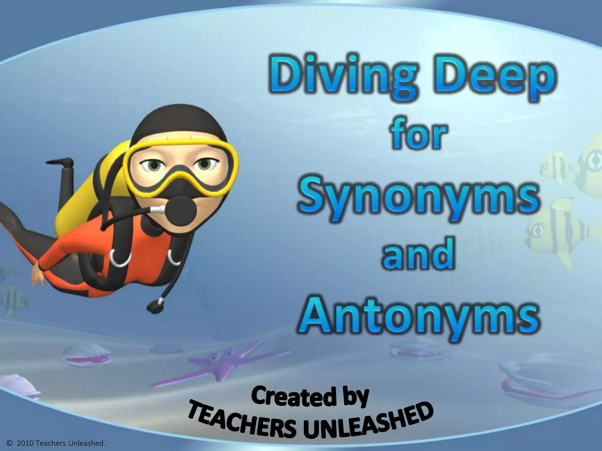 Diving Deep for Synonyms and Antonyms | PPT
