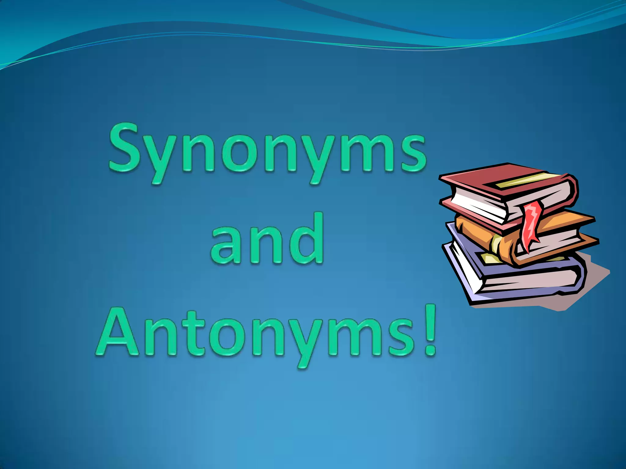 Synonym and Antonym PowerPoint | PPTX