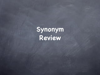 Synonym Review | KEY