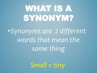 Synonyms for 1-3rd Graders | PPTX