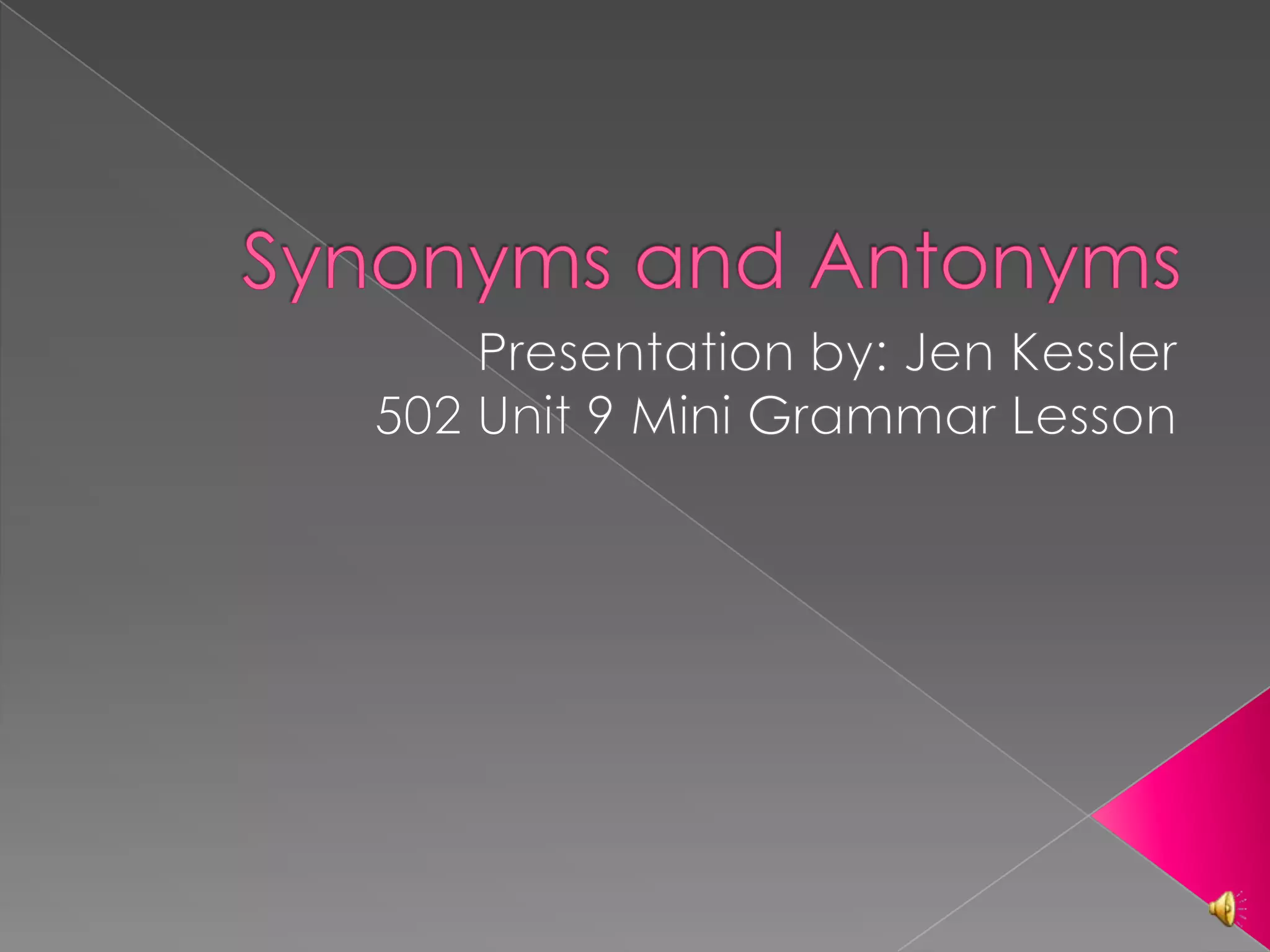 Synonyms and Antonyms | PPTX