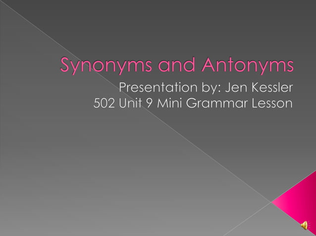 Synonyms and Antonyms | PPTX