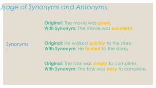 Synonyms and Antonyms2 of the follwooing | PPTX