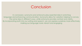 Synonyms and Antonyms2 of the follwooing | PPTX