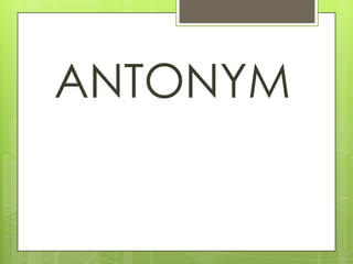 Synonyms and Antonyms | PPTX