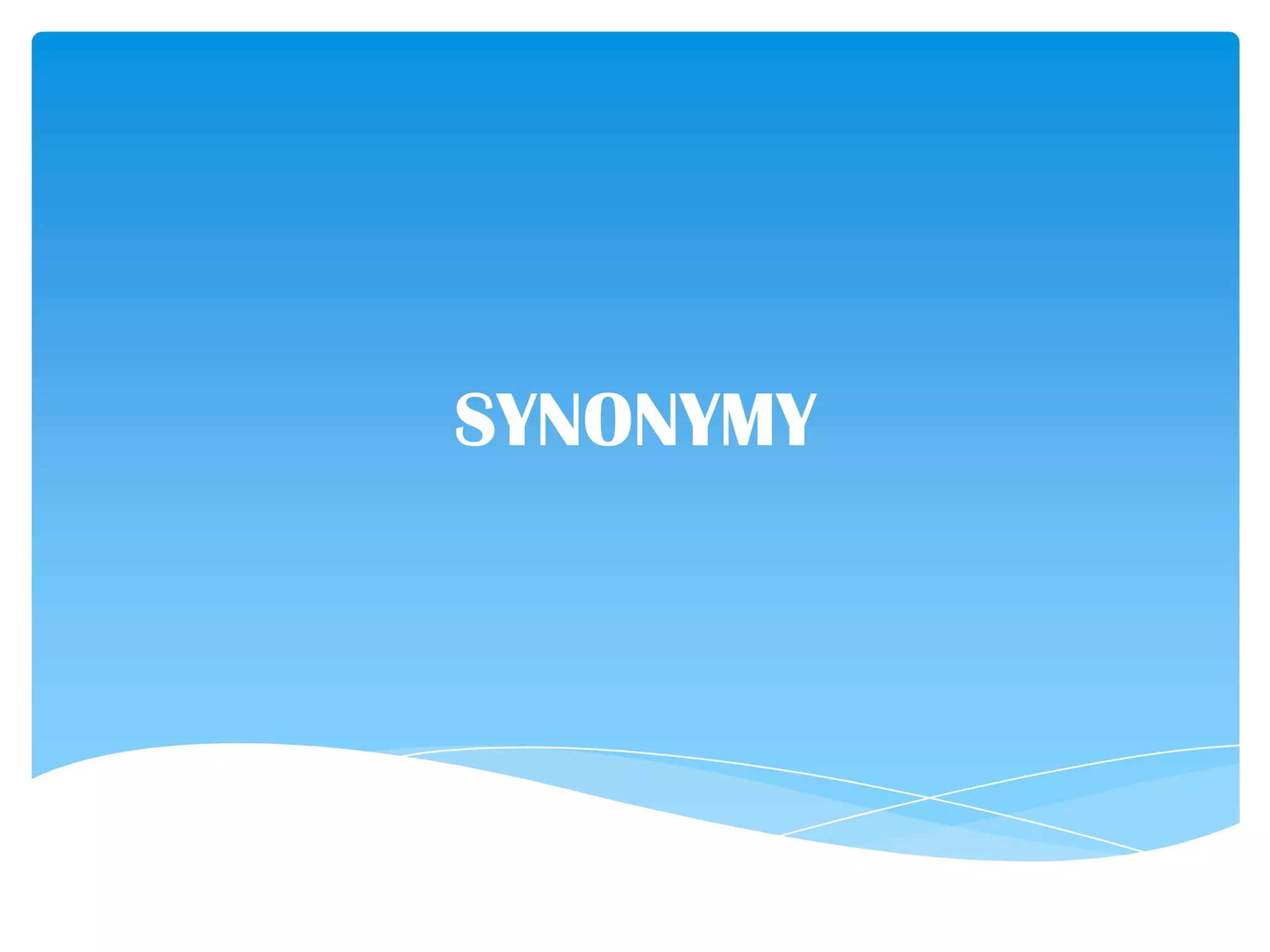 Synonymy and its types | PPTX