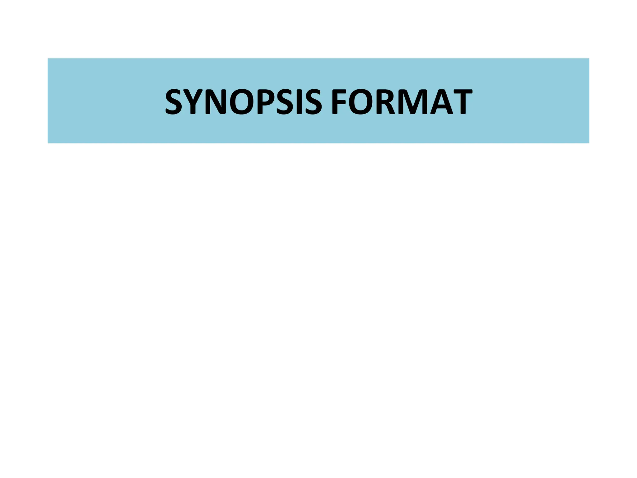 Synopsis Format and content should be there in assignment | PDF