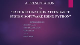 SYNOPSIS on face recognition attendance system software | PPTX