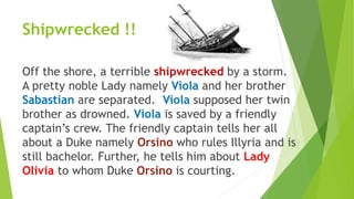 Synopsis twelfth-night_-_aq | PPTX