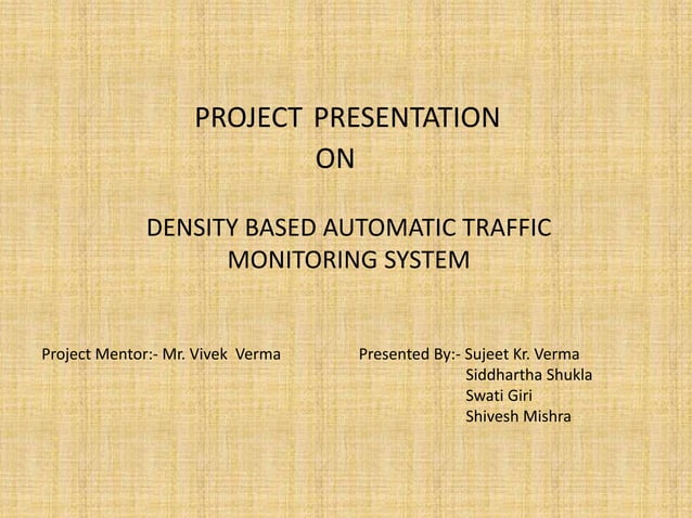 density based traffic monitoring system | PPTX