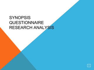 Synopsis questionnaire research analysis power | PPT