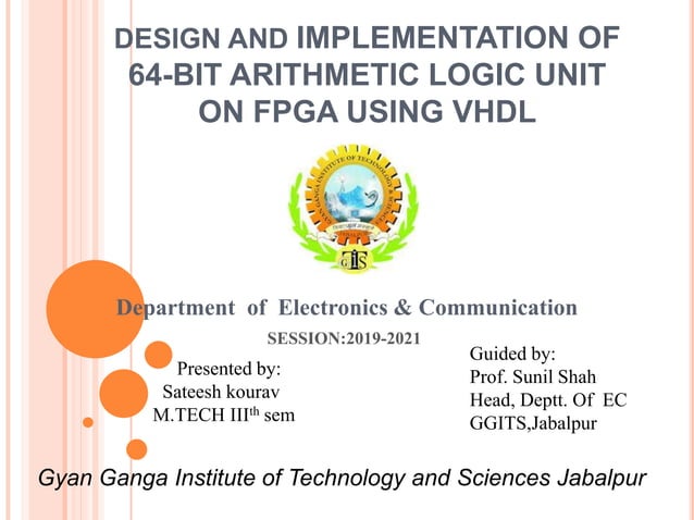 DESIGN AND IMPLEMENTATION OF 64-BIT ARITHMETIC LOGIC UNIT ON FPGA USING VHDL | PPT | Operating ...