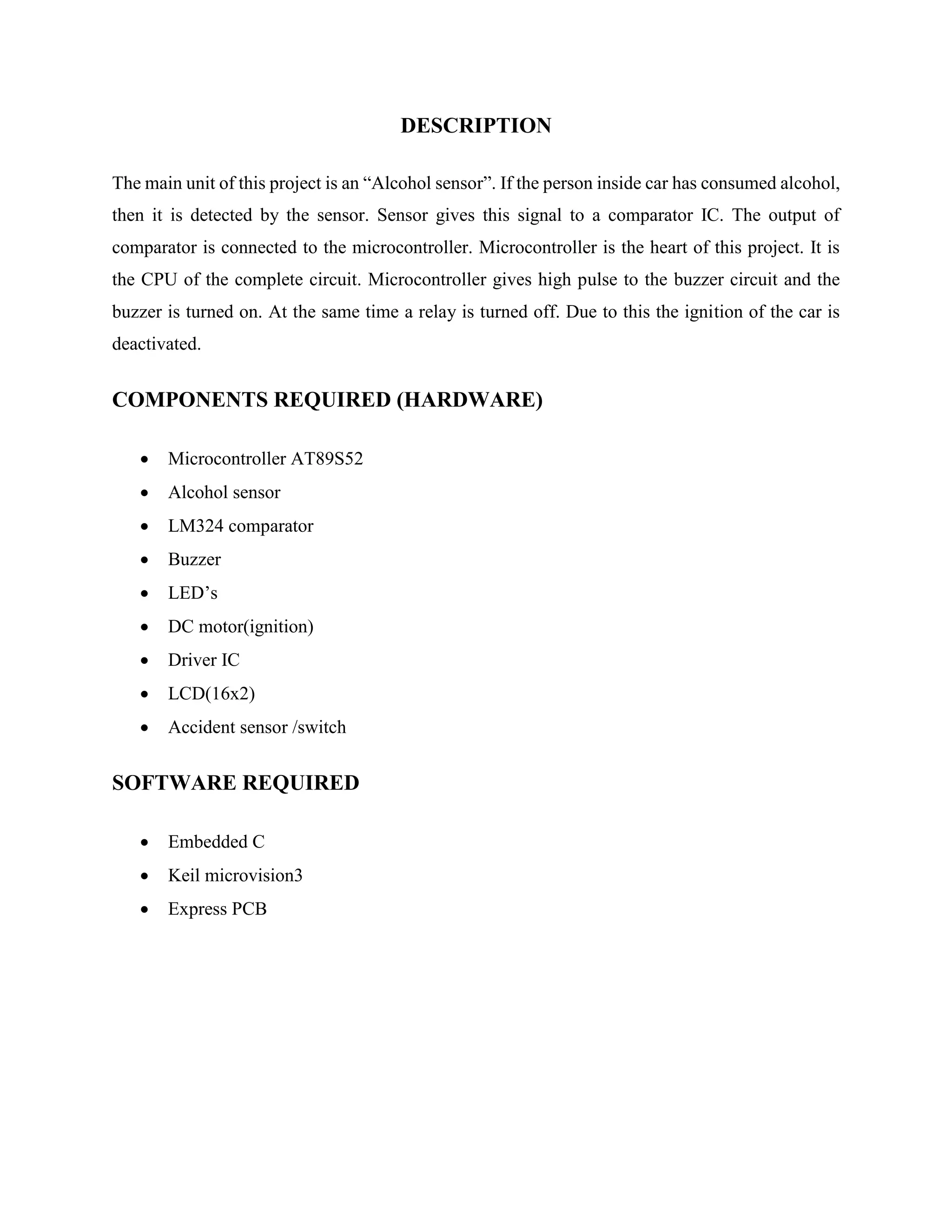 Synopsis on vehicle accident and alcohol sensing alert with engine ...
